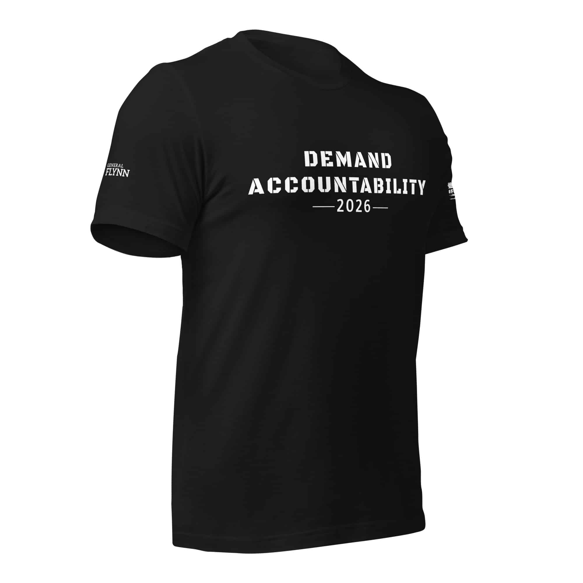 Demand Accountability — Black & White T-Shirt - GeneralFlynn.com